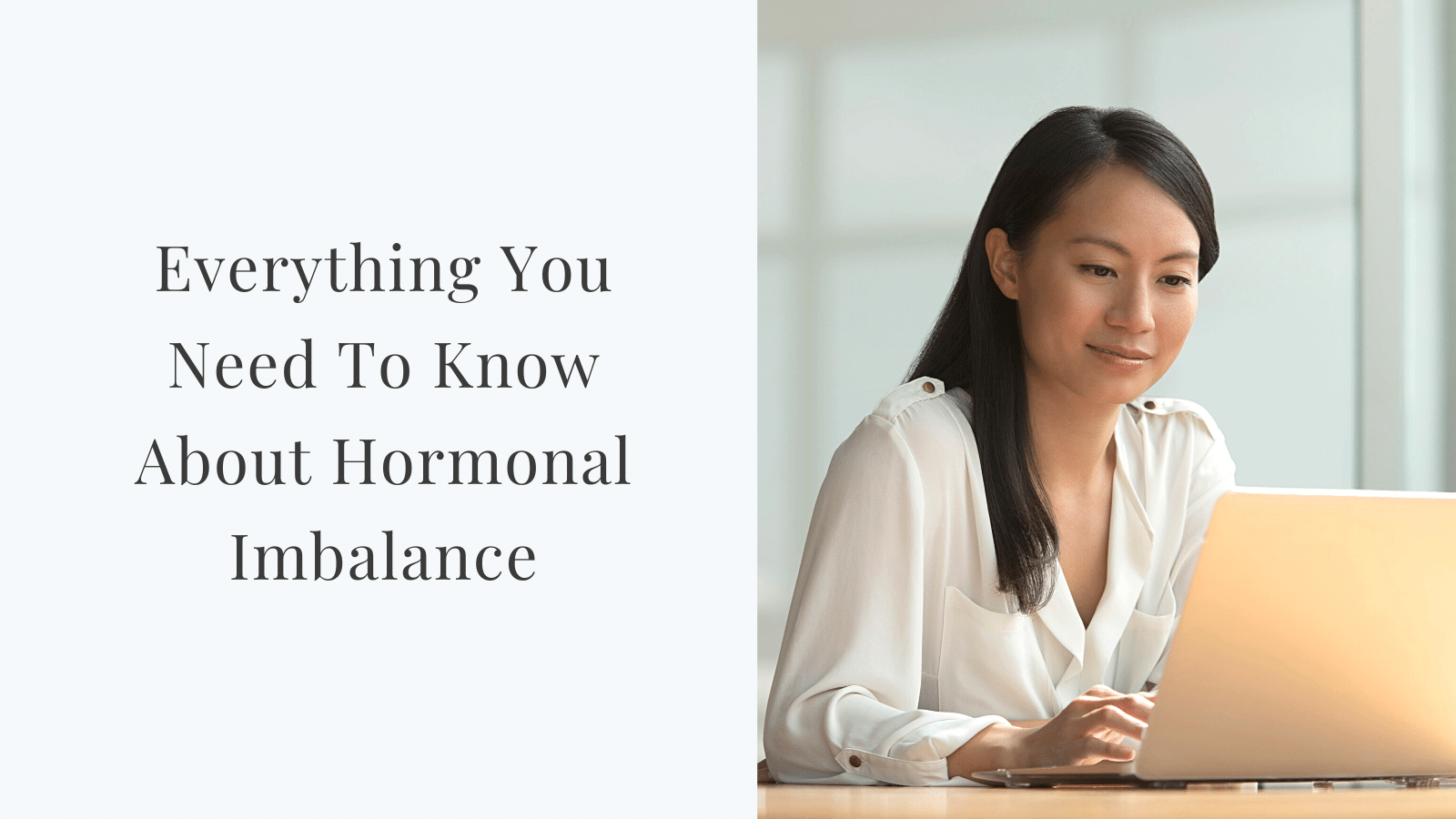 Hormonal Imbalance: Complete Overview