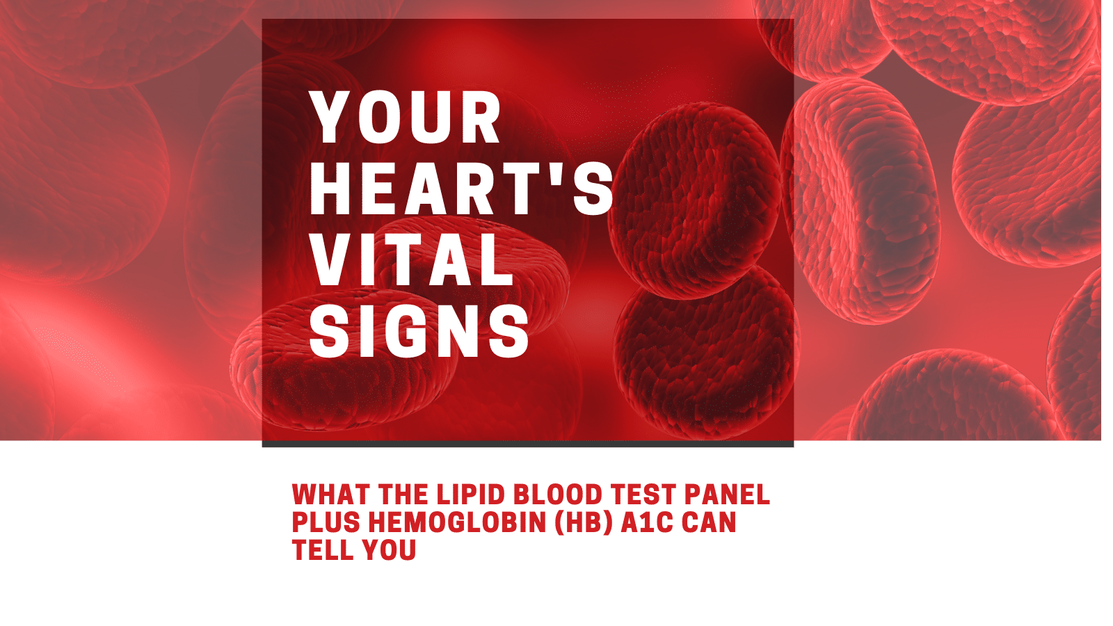 What a Lipid Blood Test Panel Plus HB A1C Can Tell You | Walk-In Lab