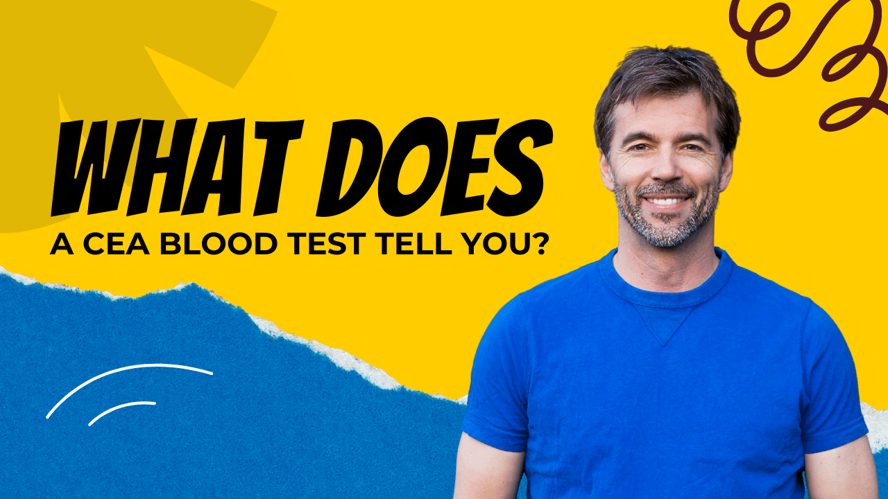 What Does A CEA Blood Test Tell You? - Walkin Lab