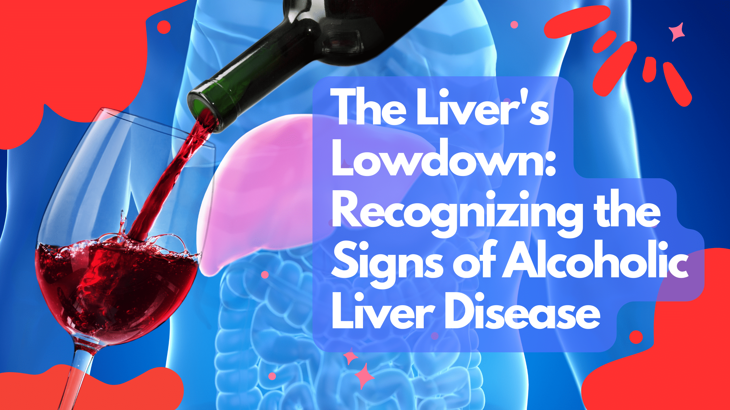 Alcoholic Liver Disease Warning Signs